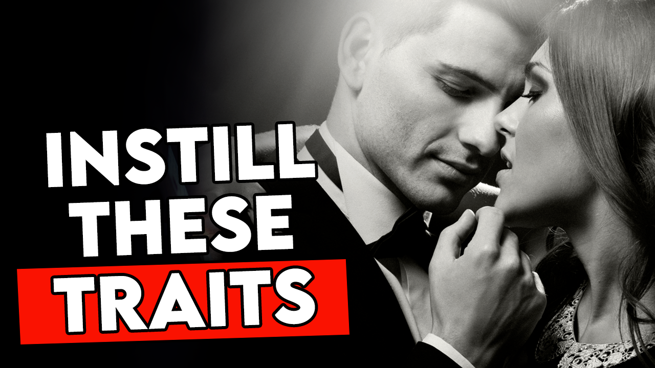 "THESE" 5 Traits Make a Girl Chase You